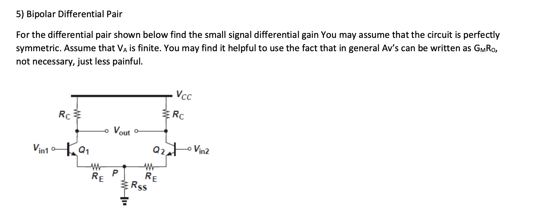 Solved 5) Bipolar Differential Pair For the differential | Chegg.com
