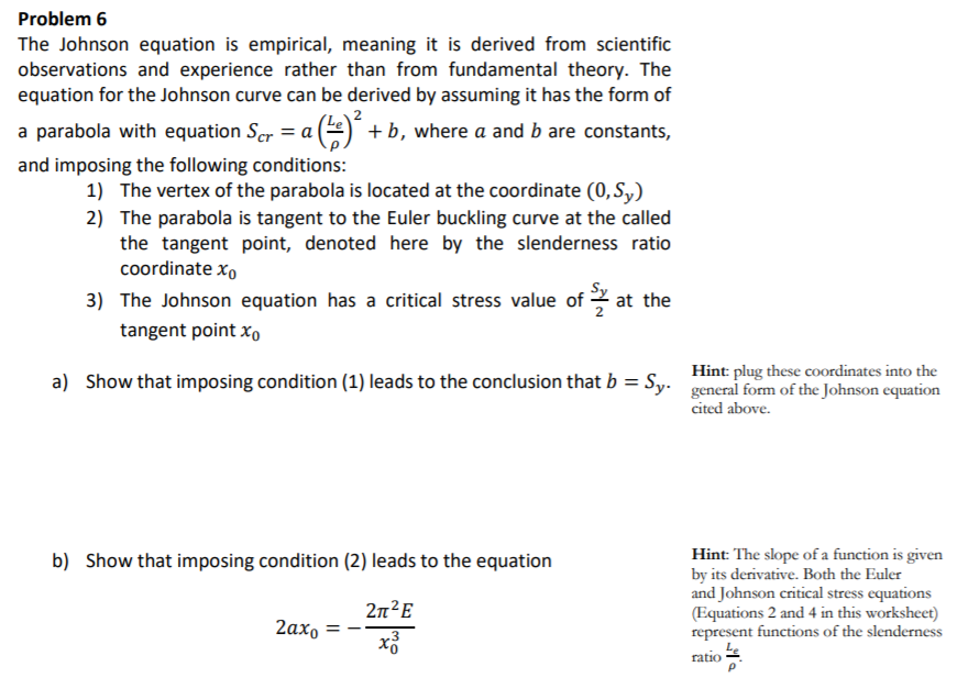 Solved Problem 6 The Johnson equation is empirical, meaning | Chegg.com
