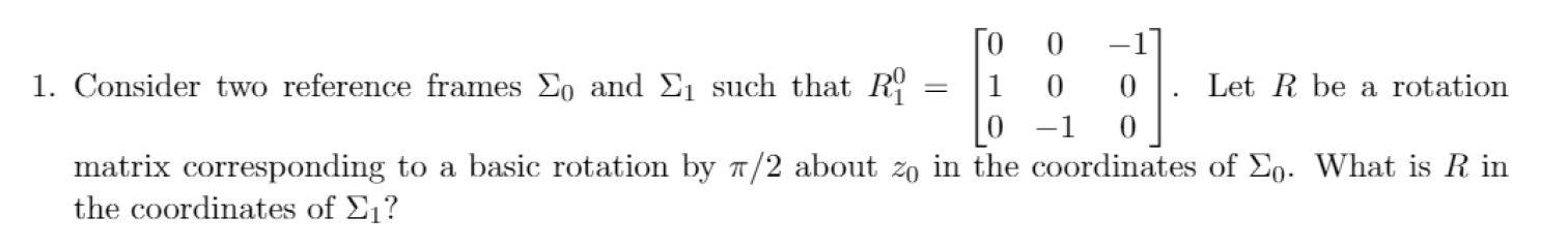 Solved Гоо 1. Consider two reference frames Eo and such that | Chegg.com
