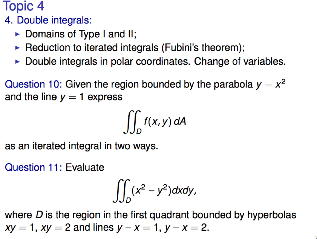 Solved Topic 4 4. Double integrals: Domains of Type l and | Chegg.com