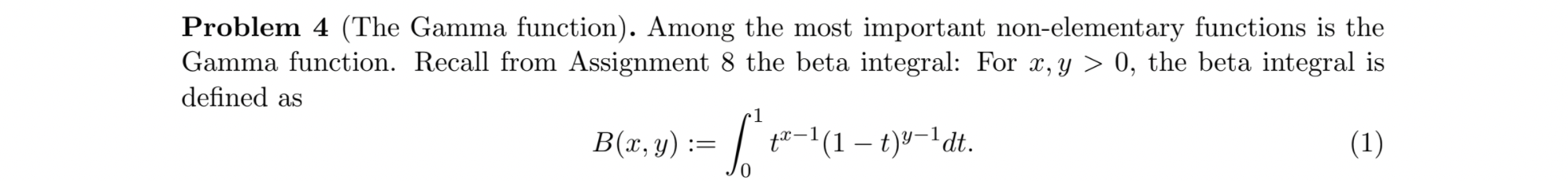 Solved Problem 4 (The Gamma function). Among the most | Chegg.com