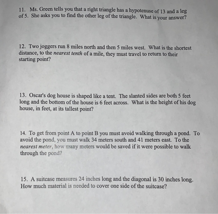 Solved 11 Ms Green Tells You That A Right Triangle Has A Chegg
