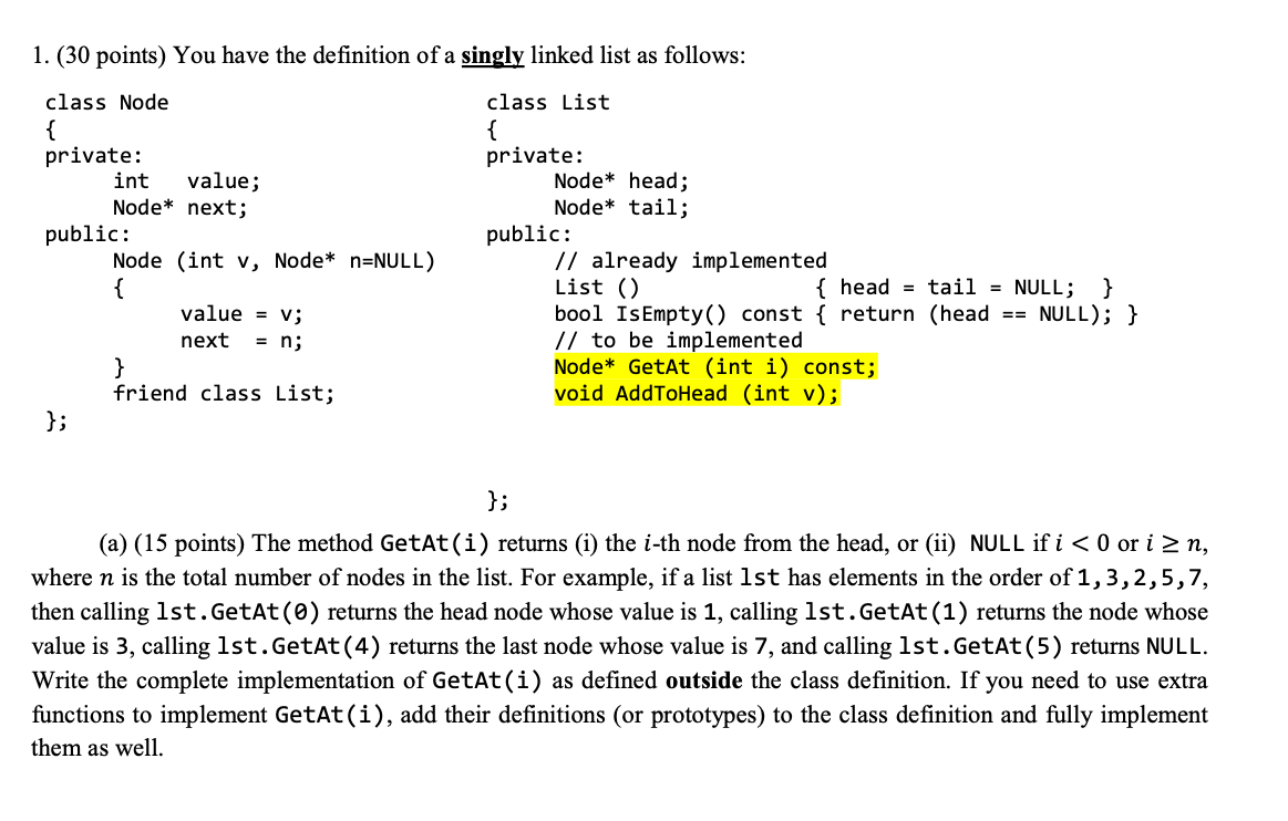 Solved 1. (30 points) You have the definition of a singly | Chegg.com