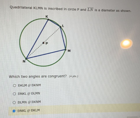 Solved Quadrilateral KLMN is inscribed in circle P and LN is | Chegg.com