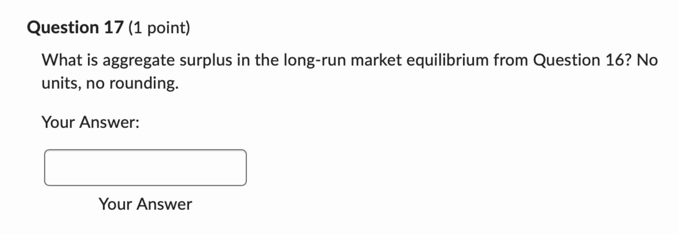Solved Question 17 (1 point)What is aggregate surplus in | Chegg.com Solved Question 17 (1 point)What is aggregate surplus in | Chegg.com
