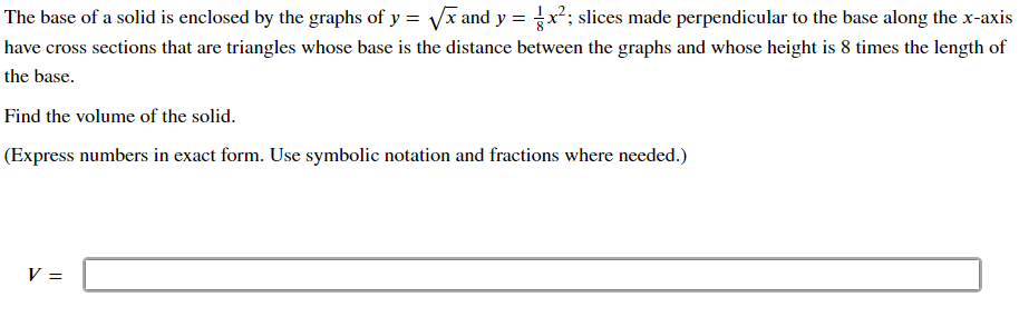 Solved The base of a solid is enclosed by the graphs of y=x | Chegg.com