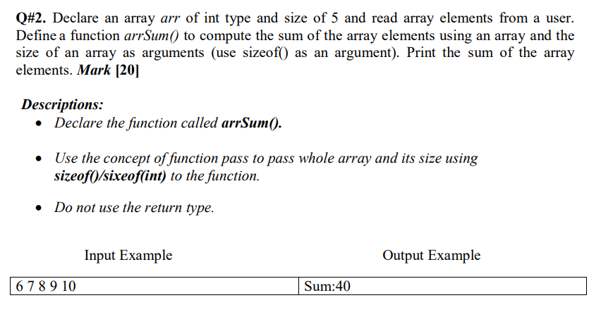Solved Q# 2. Declare an array arr of int type and size of 5 | Chegg.com