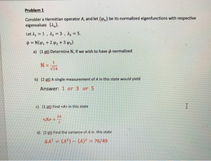 Solved Problem 1 Consider a Hermitian operator A, and let | Chegg.com