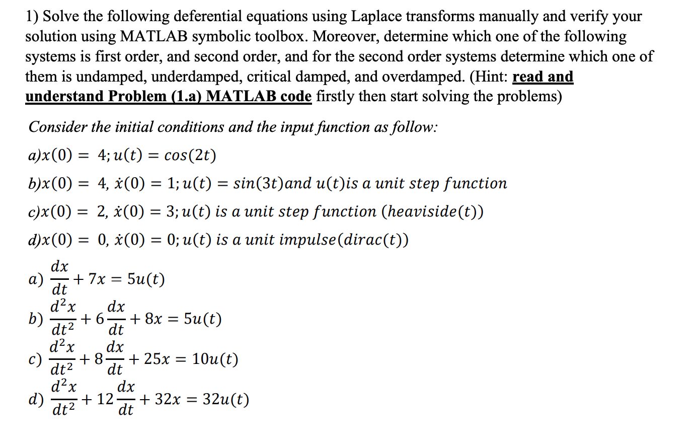 Solved 1) Solve the following deferential equations using | Chegg.com