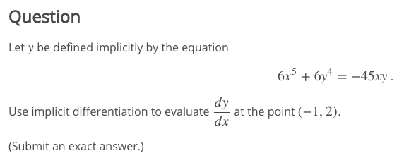 Solved Question Let y be defined implicitly by the equation | Chegg.com