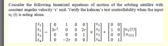 Solved Consider the following linearized equations of motion | Chegg.com