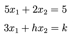 Solved Determine the values of h and k for which the | Chegg.com