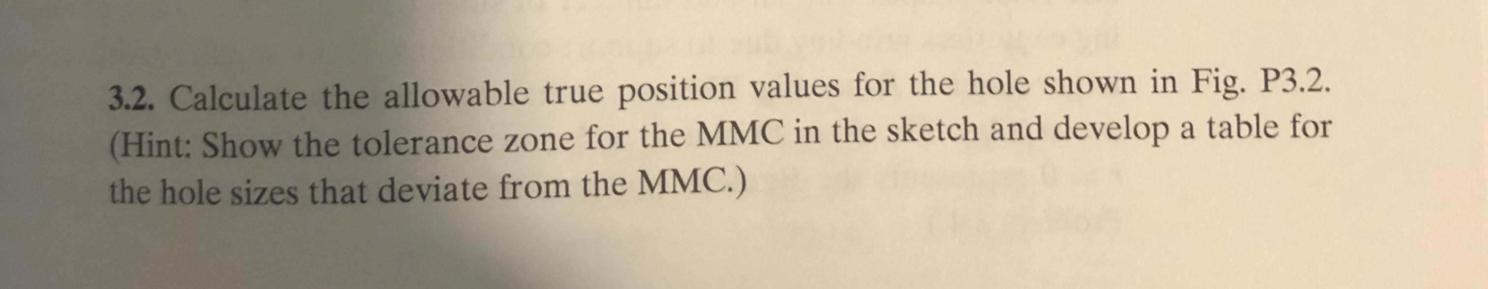 Solved 3.2. Calculate the allowable true position values for | Chegg.com