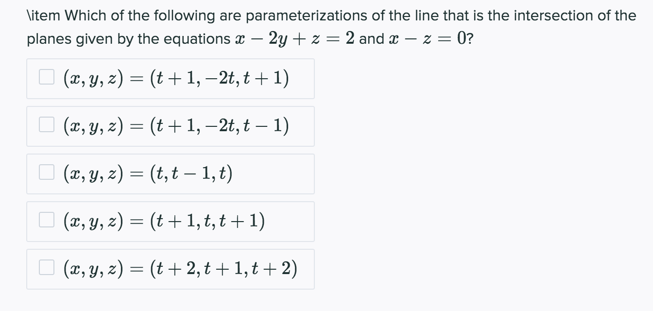 Solved \item Which of the following are parameterizations of | Chegg.com