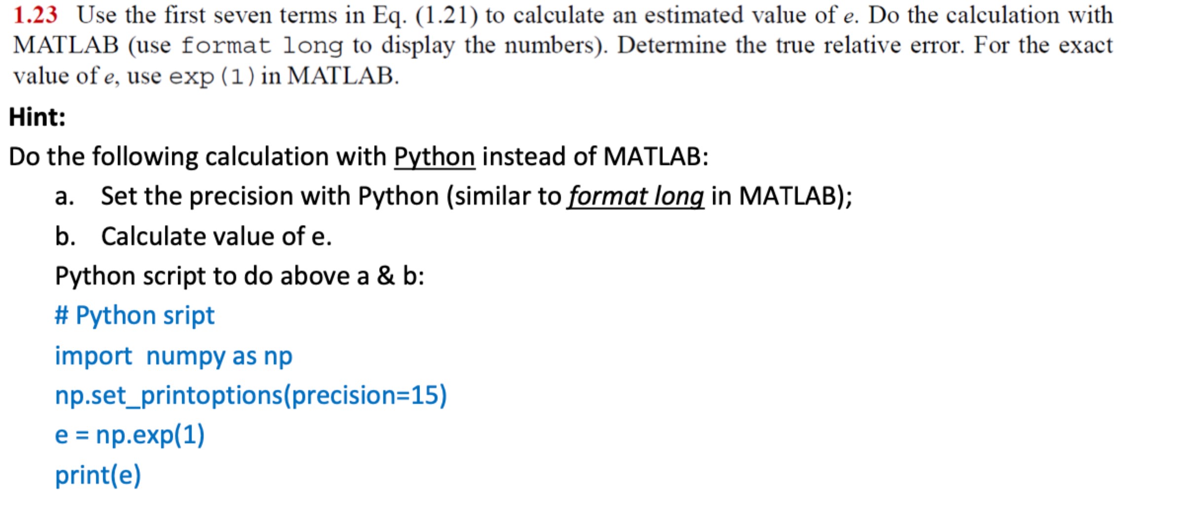 Solved 1.23 ﻿Use the first seven terms in Eq. (1.21) ﻿to | Chegg.com