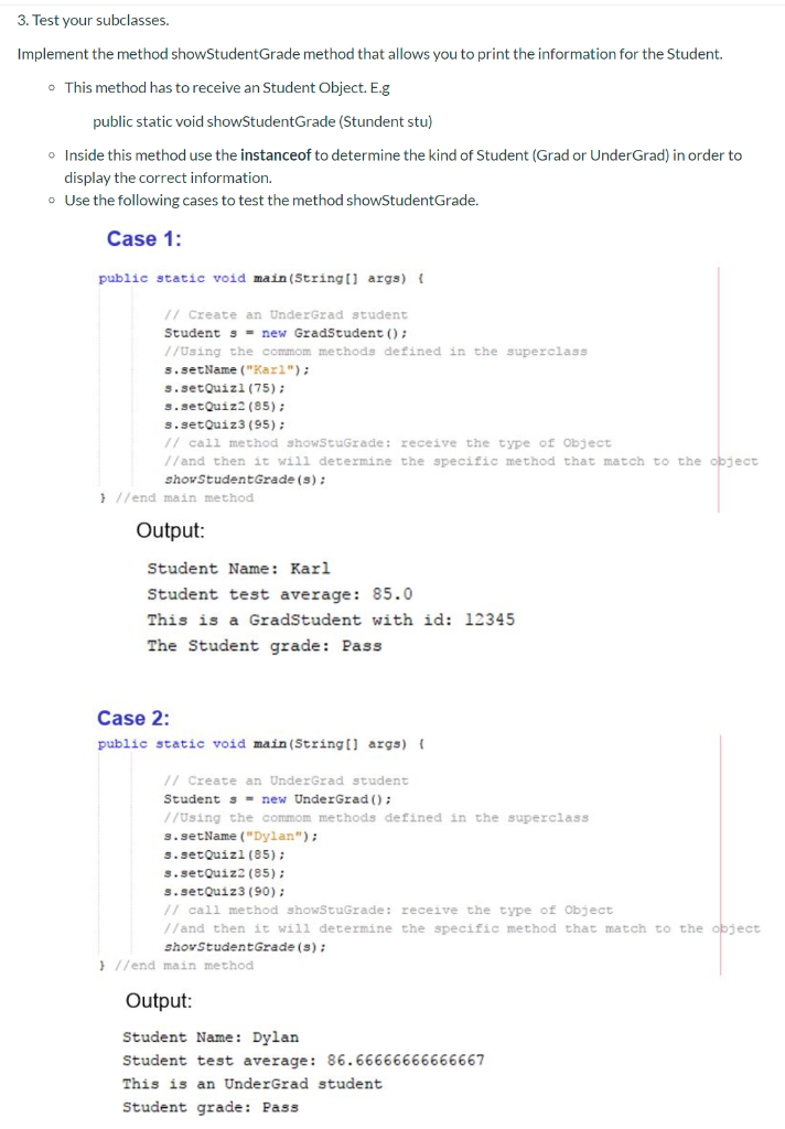 Solved You have the superclass Student and the subclasses | Chegg.com