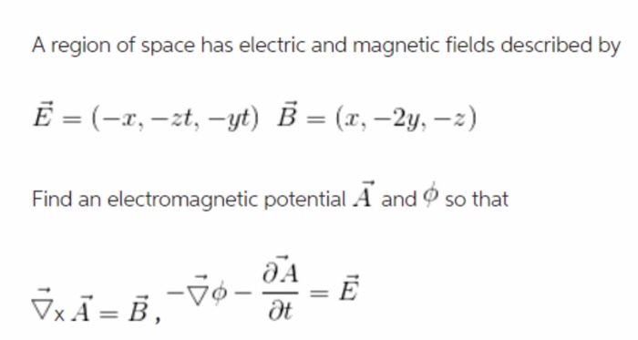 Solved A region of space has electric and magnetic fields | Chegg.com