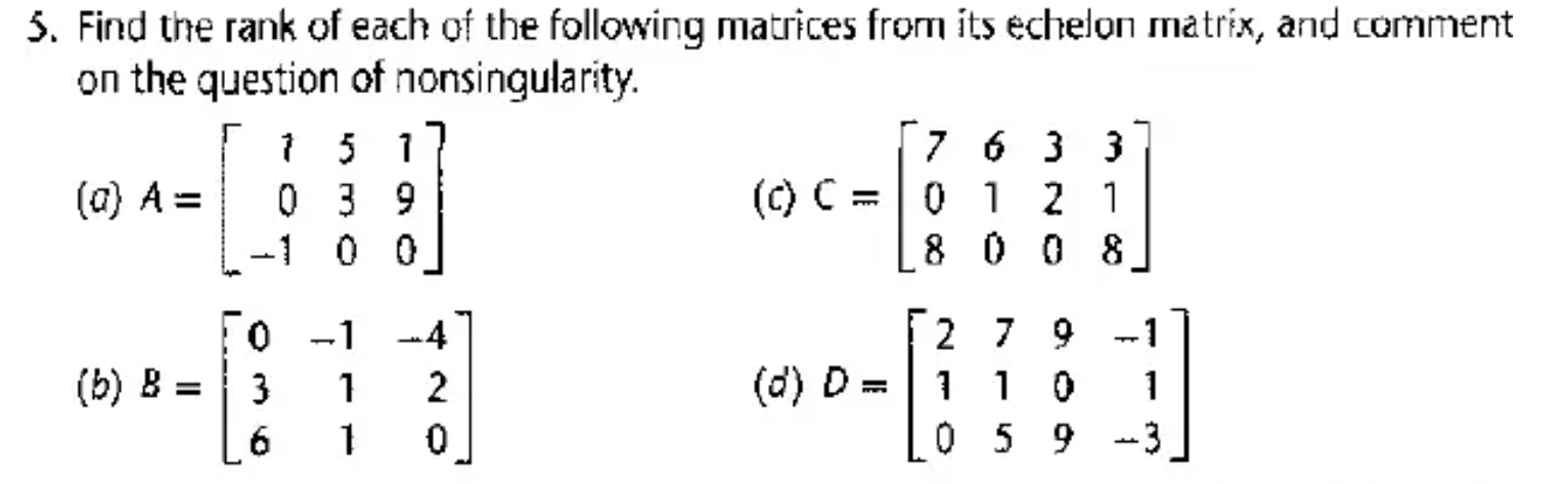 Solved 5. Find the rank of each of the following matrices | Chegg.com