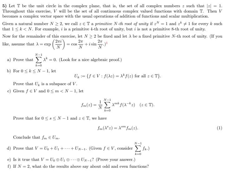 Solved 5) Let T be the unit circle in the complex plane, | Chegg.com