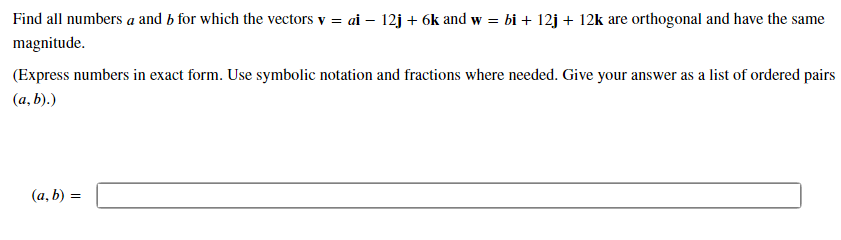 Solved Find all numbers a and b ﻿for which the vectors | Chegg.com