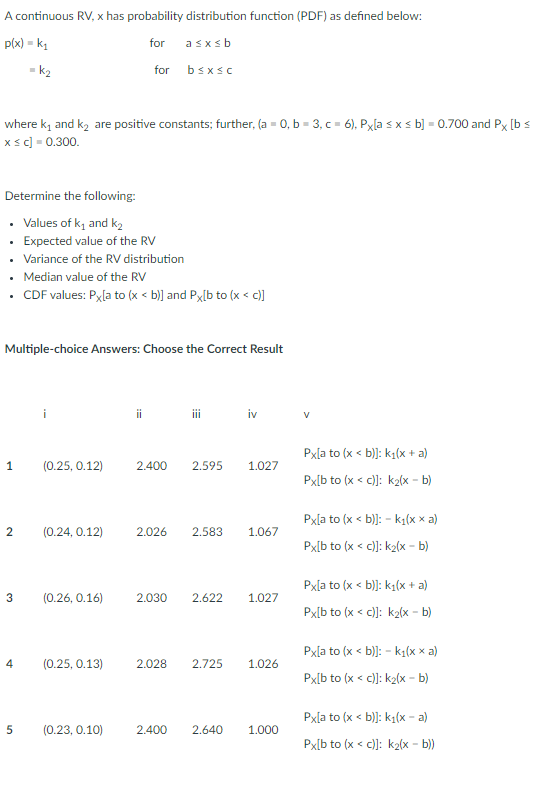 Solved p(x)=k1 for a≤x≤b=k2 for b≤x≤c where k1 and k2 are | Chegg.com