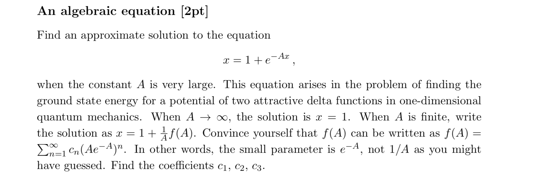 Solved An algebraic equation [2pt] Find an approximate | Chegg.com