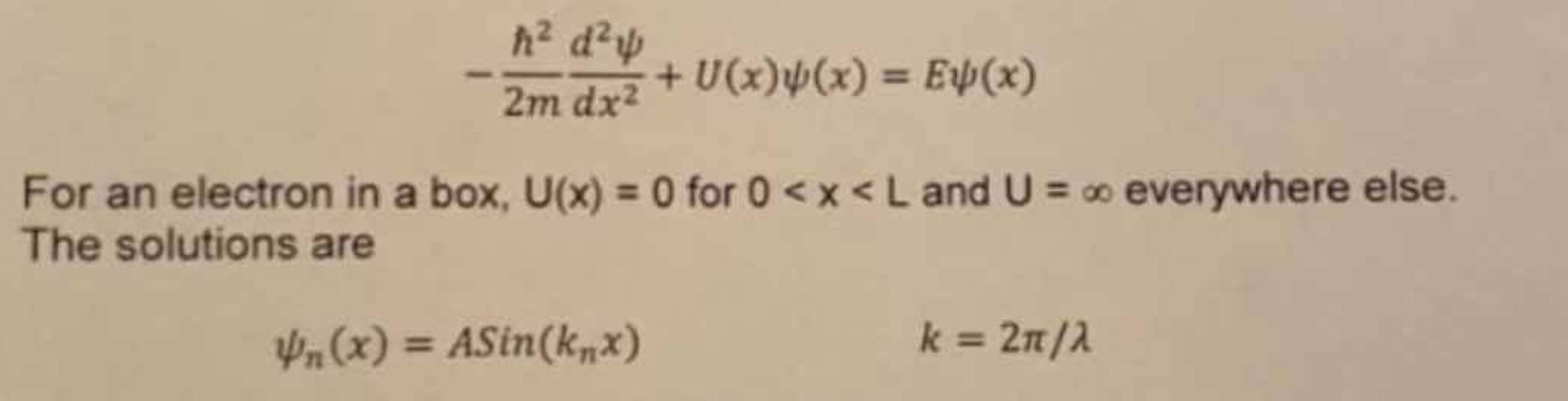 Solved Schroedinger’s equation (one-dimensional, | Chegg.com