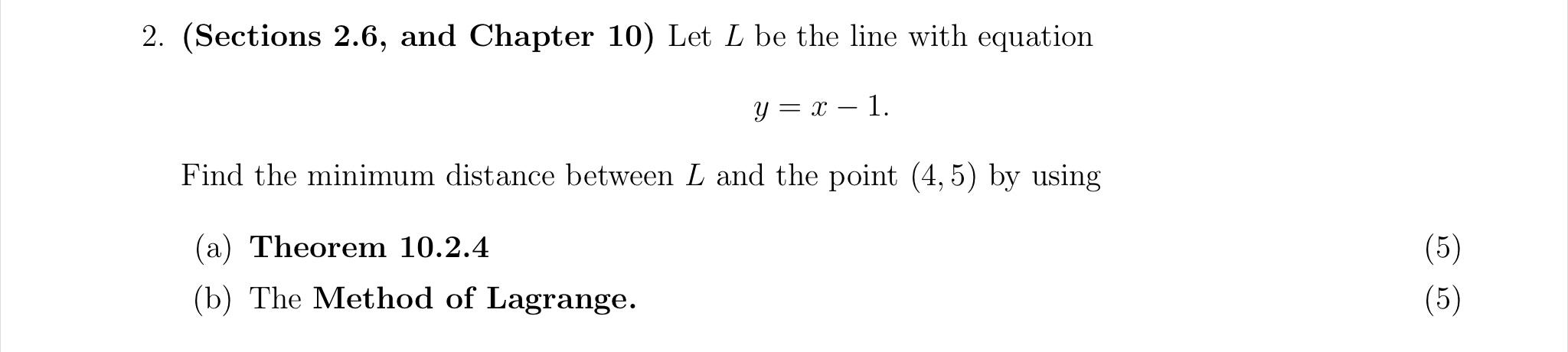 2. (Sections 2.6, and Chapter 10) Let L be the line | Chegg.com