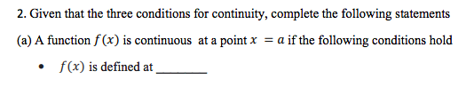 Solved Given that the three conditions for continuity, | Chegg.com