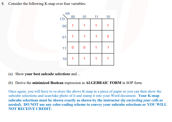 Solved 8. Consider the following K-map over four variables: | Chegg.com