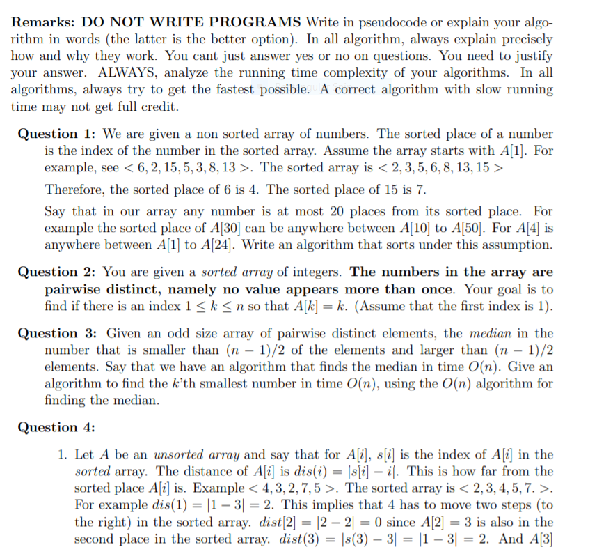 Remarks: DO NOT WRITE PROGRAMS Write in pseudocode or | Chegg.com