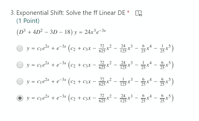 Solved 3. Exponential Shift: Solve the ff Linear DE (1 | Chegg.com