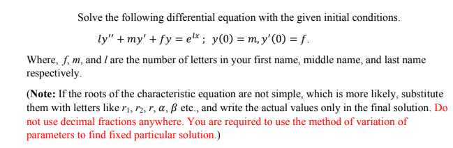 Solved Required to use the method of variation of parameters | Chegg.com