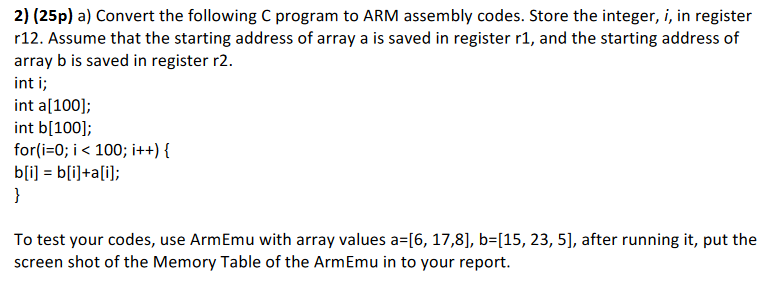Solved 2) (25p) a) Convert the following C program to ARM | Chegg.com