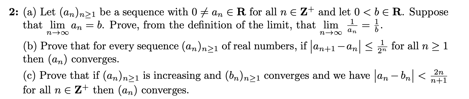 Solved 1 no no an 2: (a) Let (an)n21 be a sequence with 0 # | Chegg.com