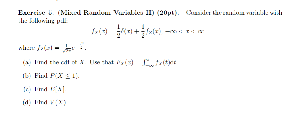 Solved Exercise 5. (Mixed Random Variables II) (20pt). | Chegg.com