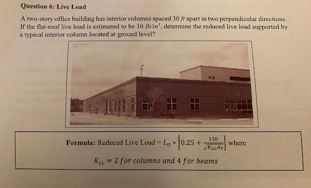 Solved Question 6: Live Load A two-story office building has | Chegg.com