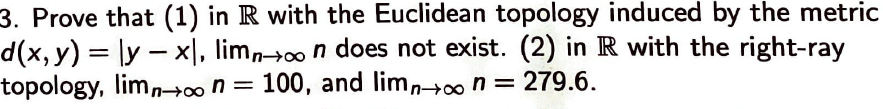 Solved 3. Prove that (1) in R with the Euclidean topology | Chegg.com