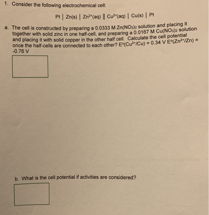 Solved 1. Consider the following electrochemical cell: Pt | | Chegg.com