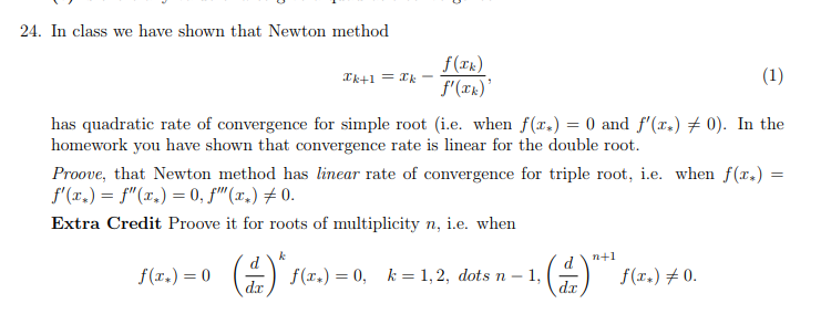 Solved 24. In class we have shown that Newton method S(k) | Chegg.com