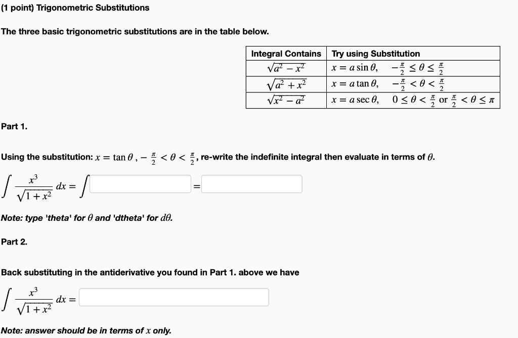 Solved (1 point) Trigonometric Substitutions The three basic | Chegg.com