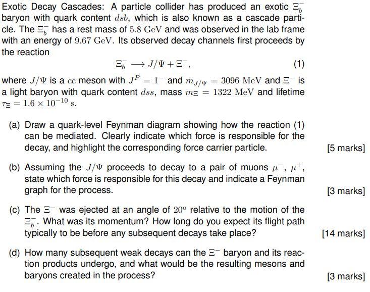 Solved Exotic Decay Cascades: A particle collider has | Chegg.com