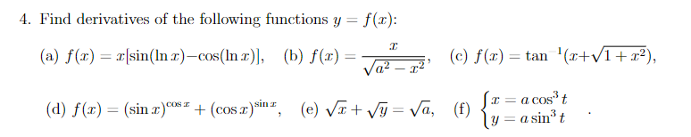 Solved 4. Find derivatives of the following functions y=f(x) | Chegg.com
