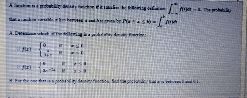 Solved A function is a probability density function if it | Chegg.com