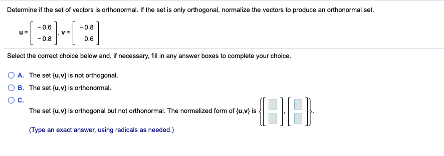 Solved Determine if the set of vectors is orthonormal. If | Chegg.com