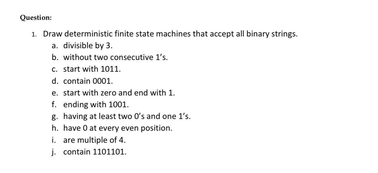 Solved 1 Draw Deterministic Finite State Machines That