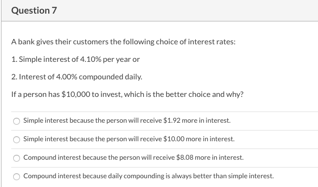 Solved Question 7 A bank gives their customers the following | Chegg.com