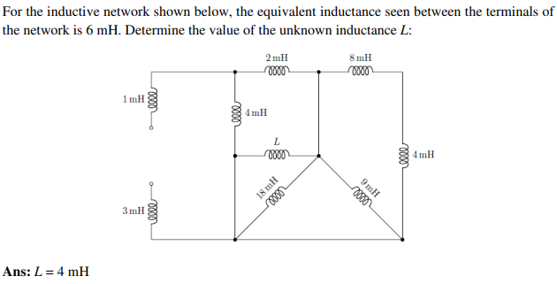 Solved For the inductive network shown below, the equivalent | Chegg.com