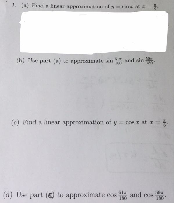 Solved Find a linear approximation of y = sin x at x = pi/6 | Chegg.com