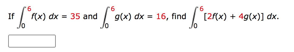 Solved If ∫06f(x)dx=35 and ∫06g(x)dx=16, find | Chegg.com
